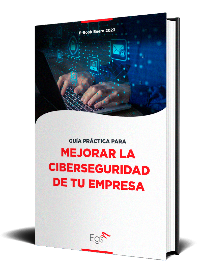 E-book: Guía práctica para mejorar la ciberseguridad en tu empresa
