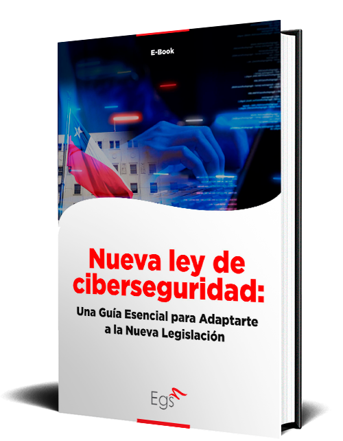 E-book: Nueva ley de ciberseguridad: Una Guía Esencial para Adaptarte a la Nueva Legislación